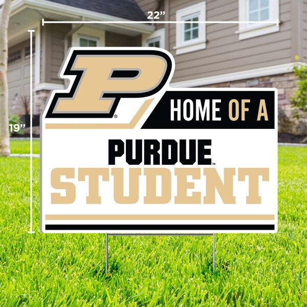Home of a Purdue Student Lawn Sign I PurdueU